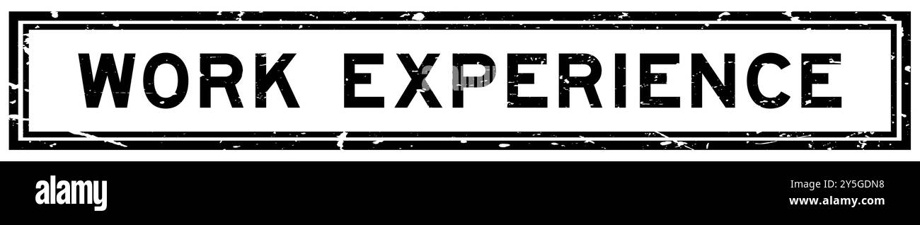 Grunge black work experience word square rubber seal stamp on white ...