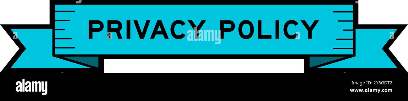 Ribbon label banner with word privacy policy in blue color on white ...