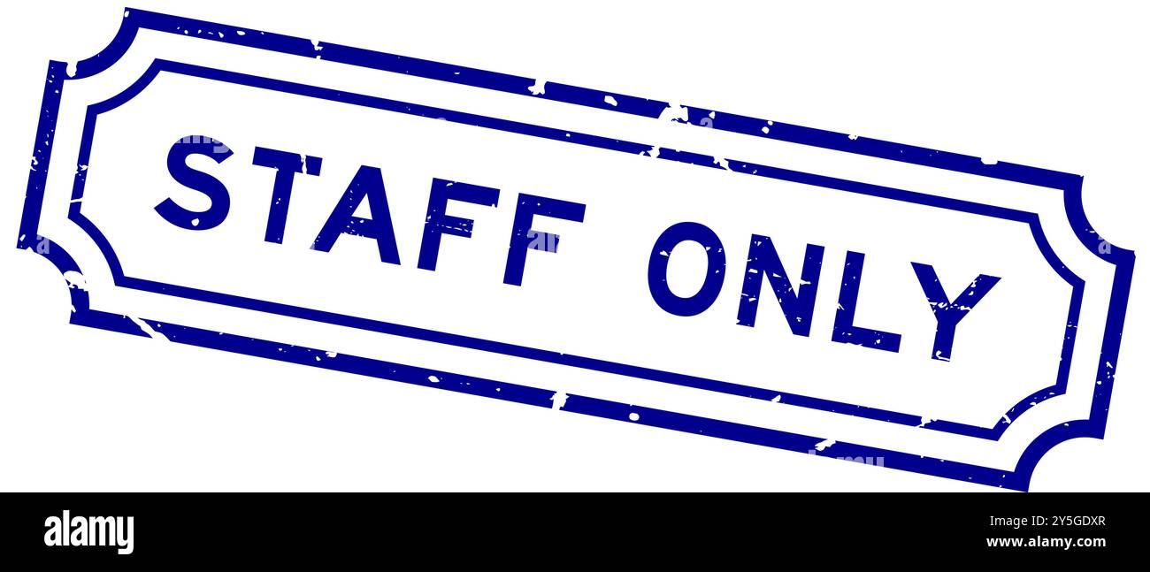 Grunge blue staff only word rubber seal stamp on white background Stock ...