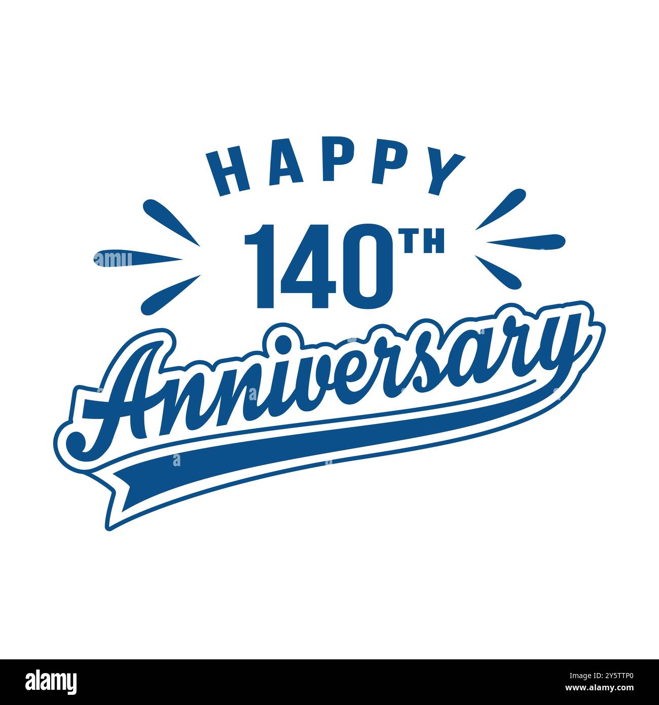 Happy 140th Anniversary. 140 years anniversary design. Vector and ...