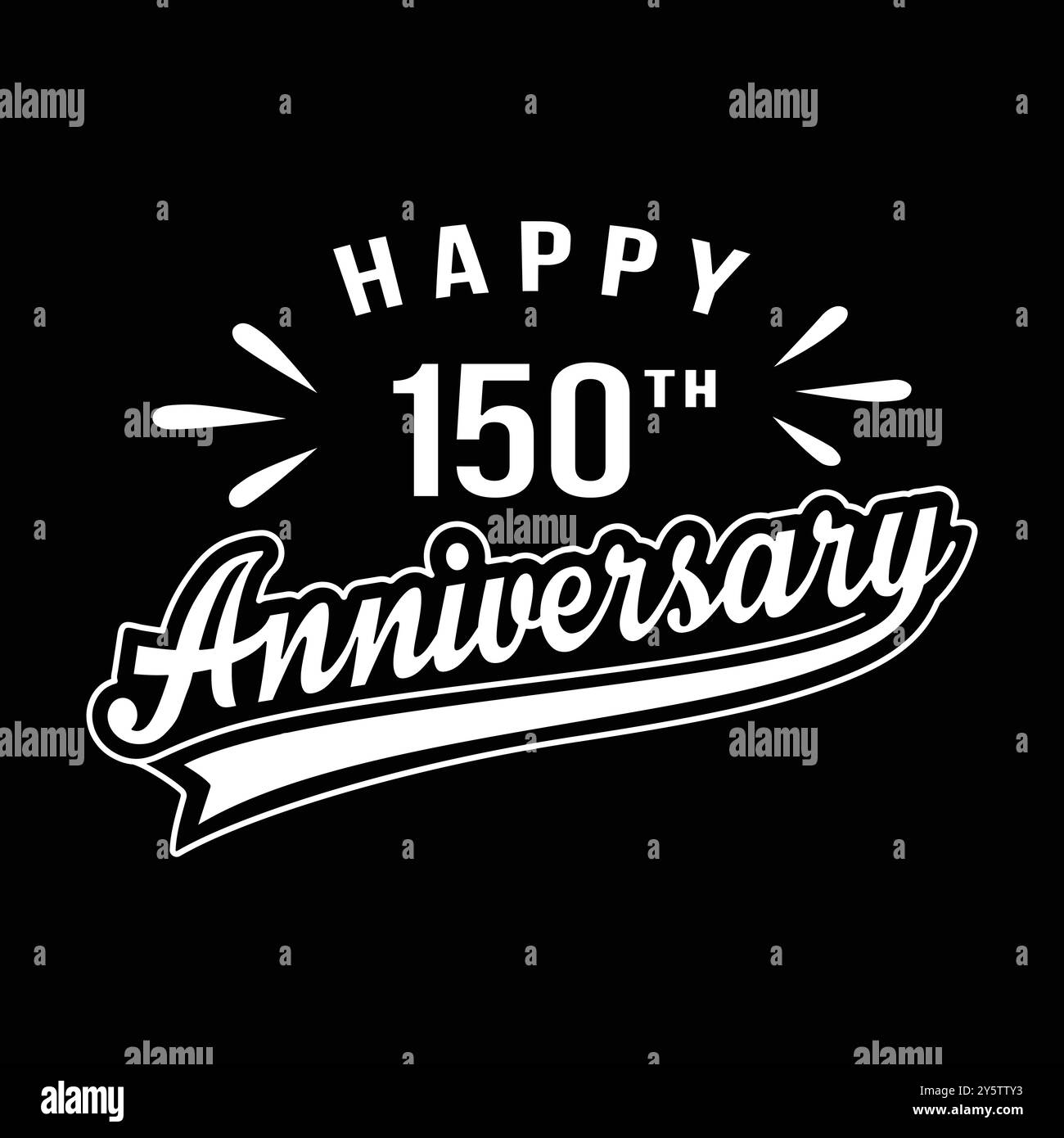 Happy 150th Anniversary. 150 years anniversary design. Vector and ...