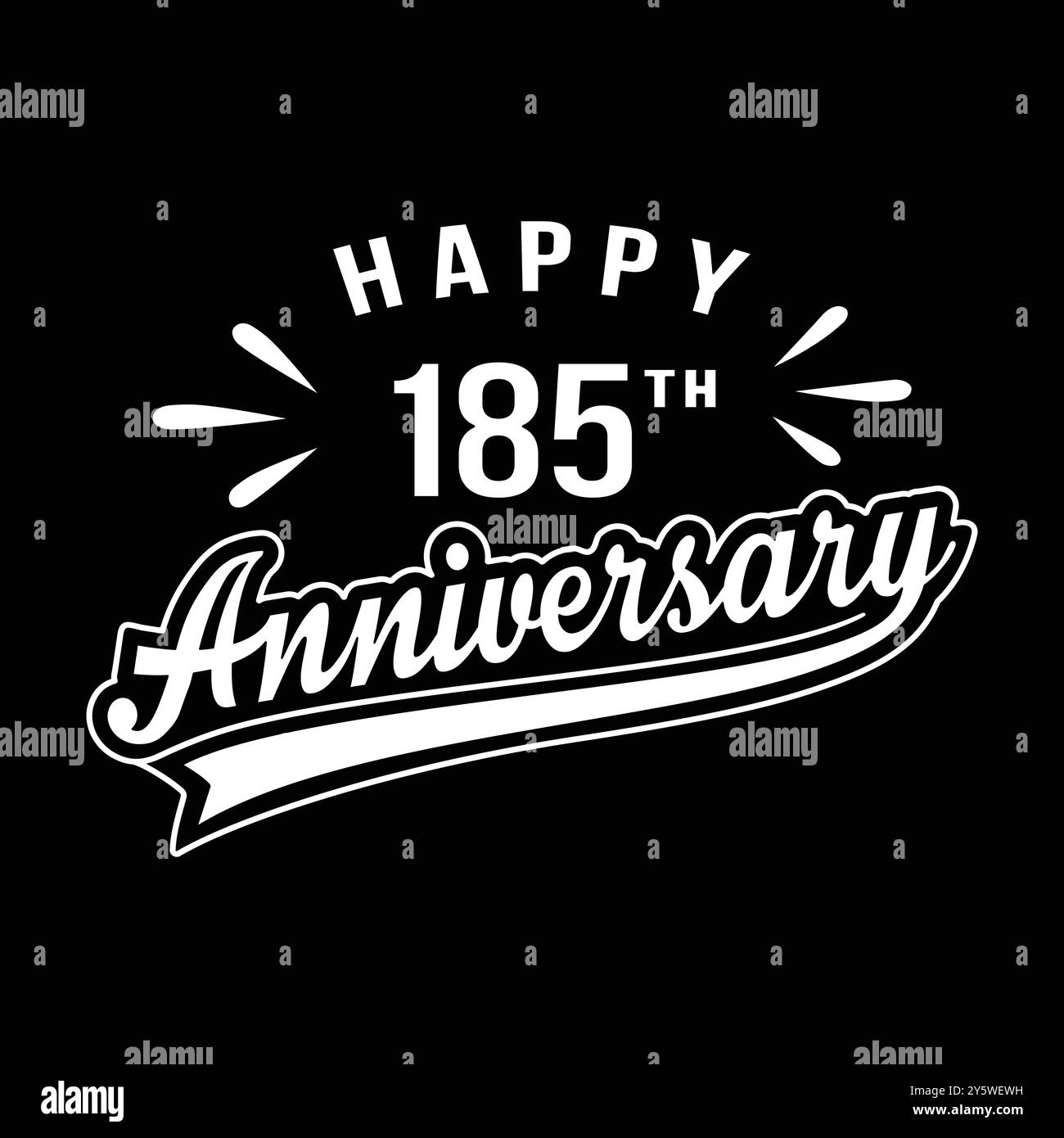 Happy 185th anniversary 185 Stock Vector Images - Alamy