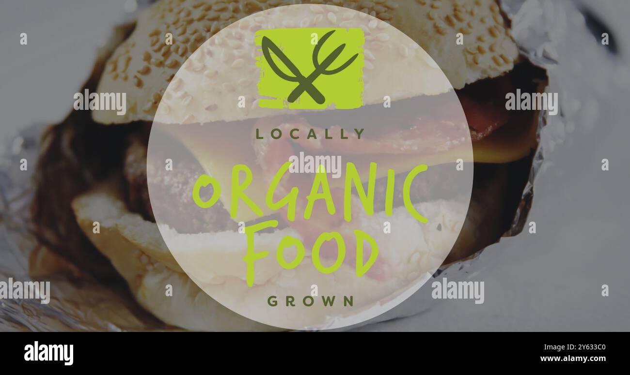 Locally organic food grown image over close-up of burger Stock Photo ...