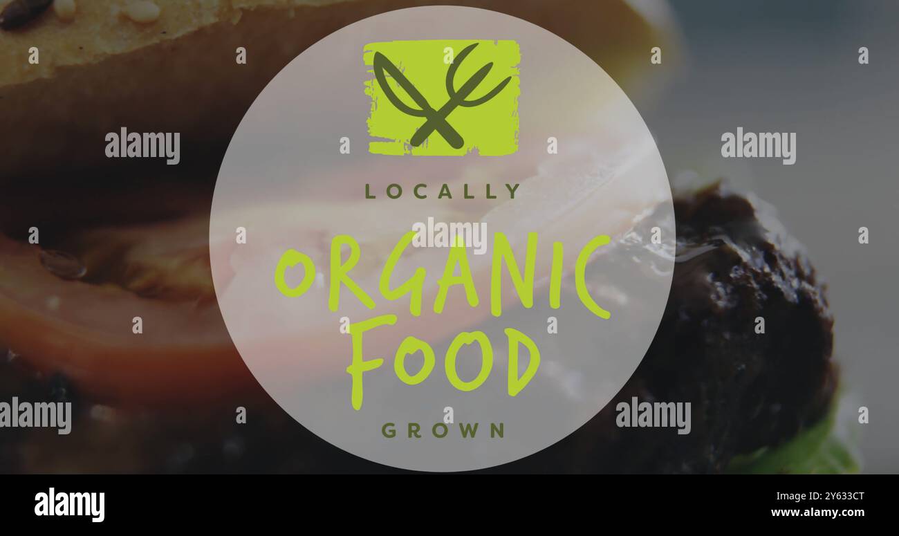 Locally organic food grown image over close-up of fresh tomato slice ...