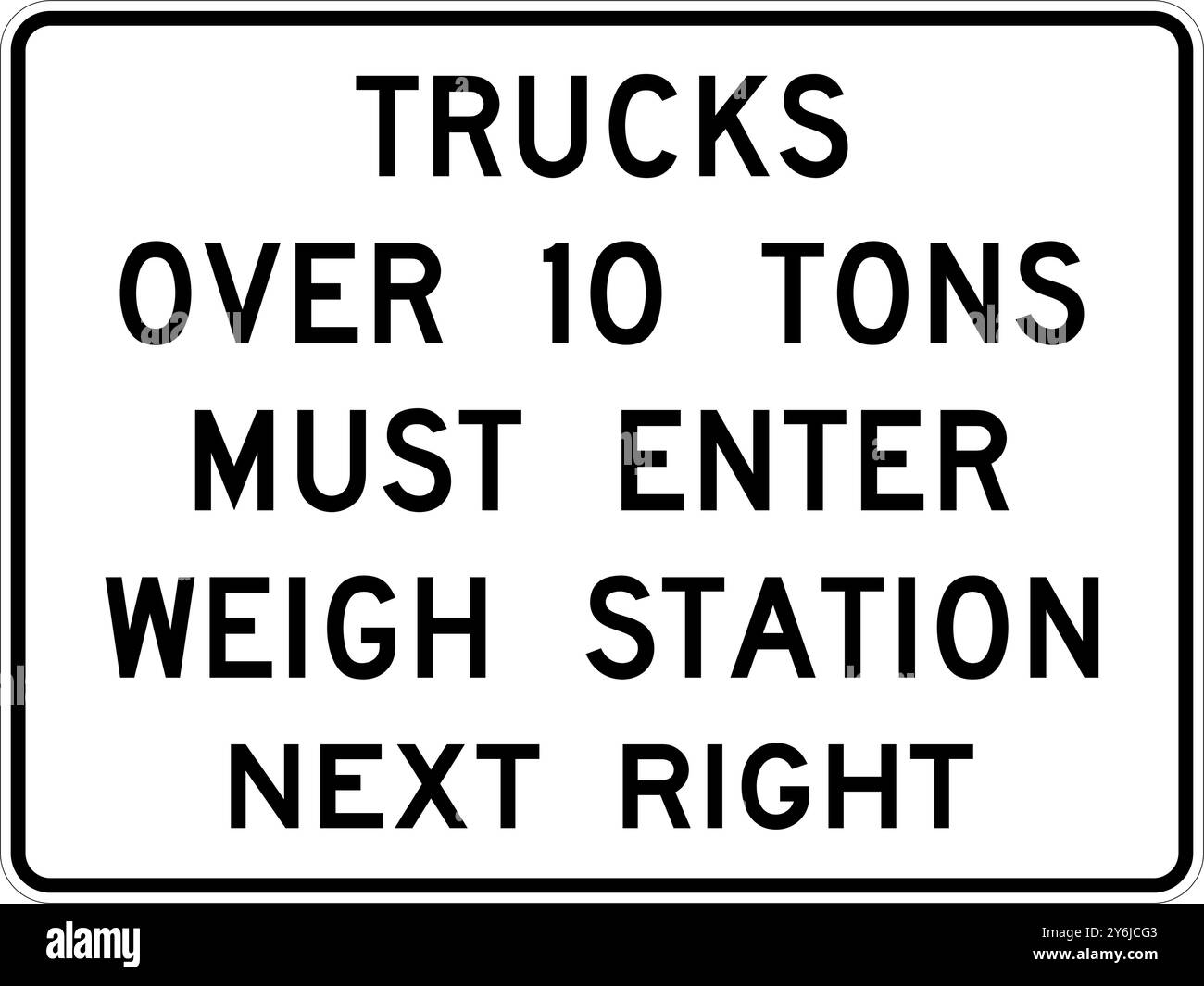 Truck Weigh Station Signs: Trucks Over X Tons Must Enter Weigh Station ...