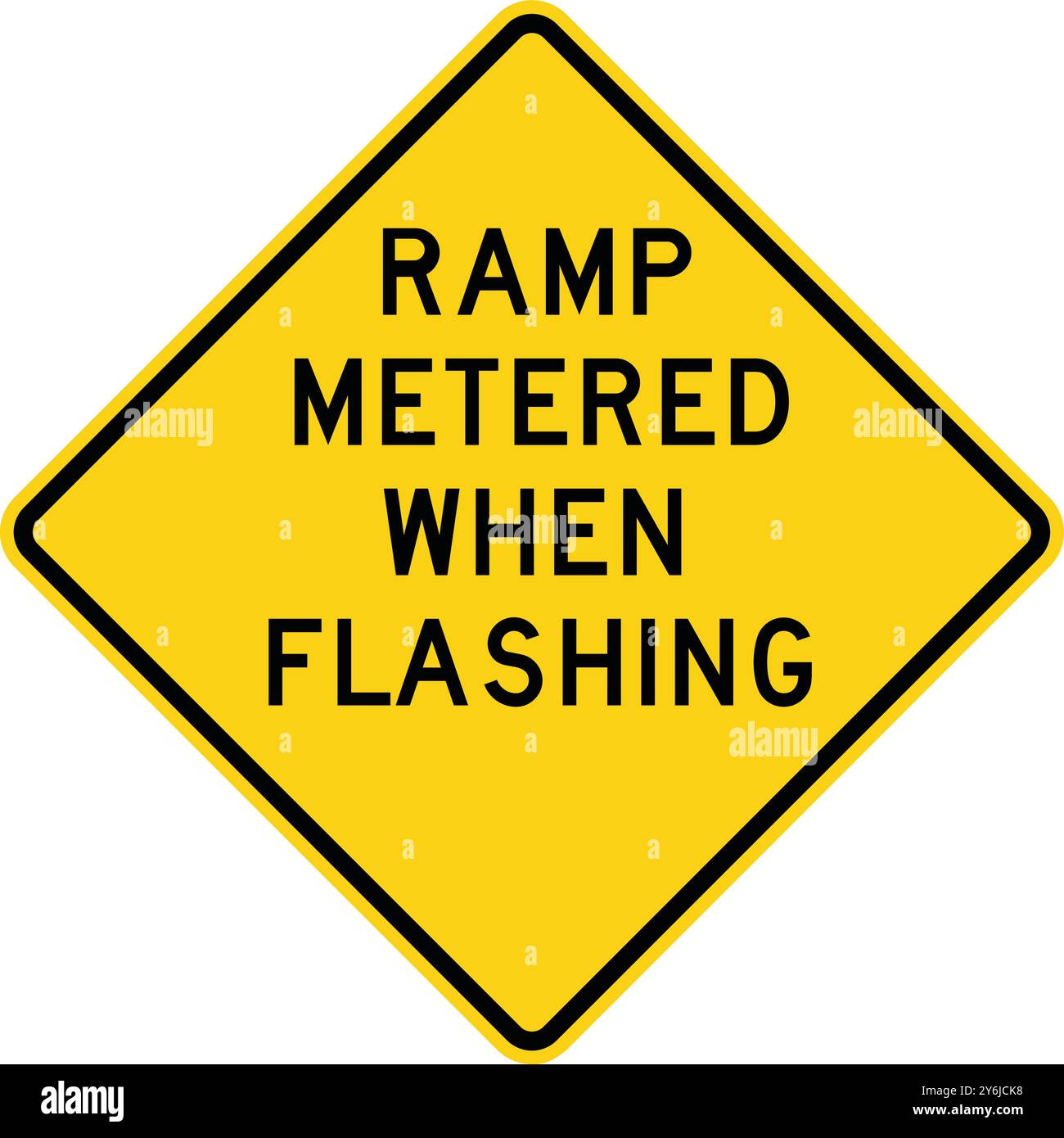 Ramp metered when flashing. Advance Traffic Control Signs: Stop, Yield ...