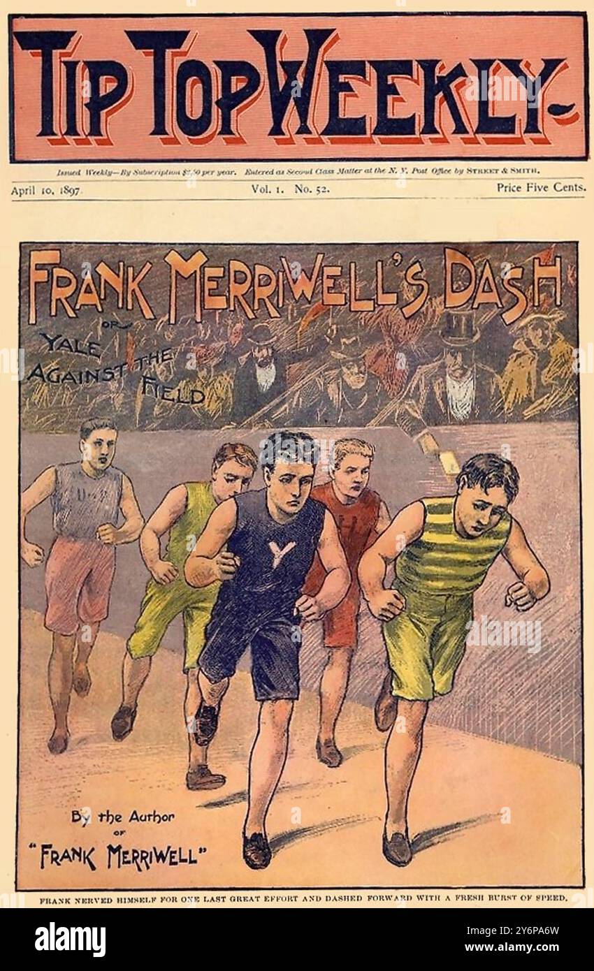 TIP TOP WEEKLY. American story magazine published from 1896 to 1916 ...