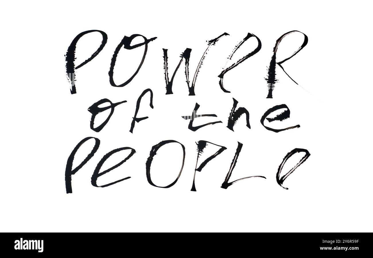Inspirational handwritten message highlighting the power of the people ...
