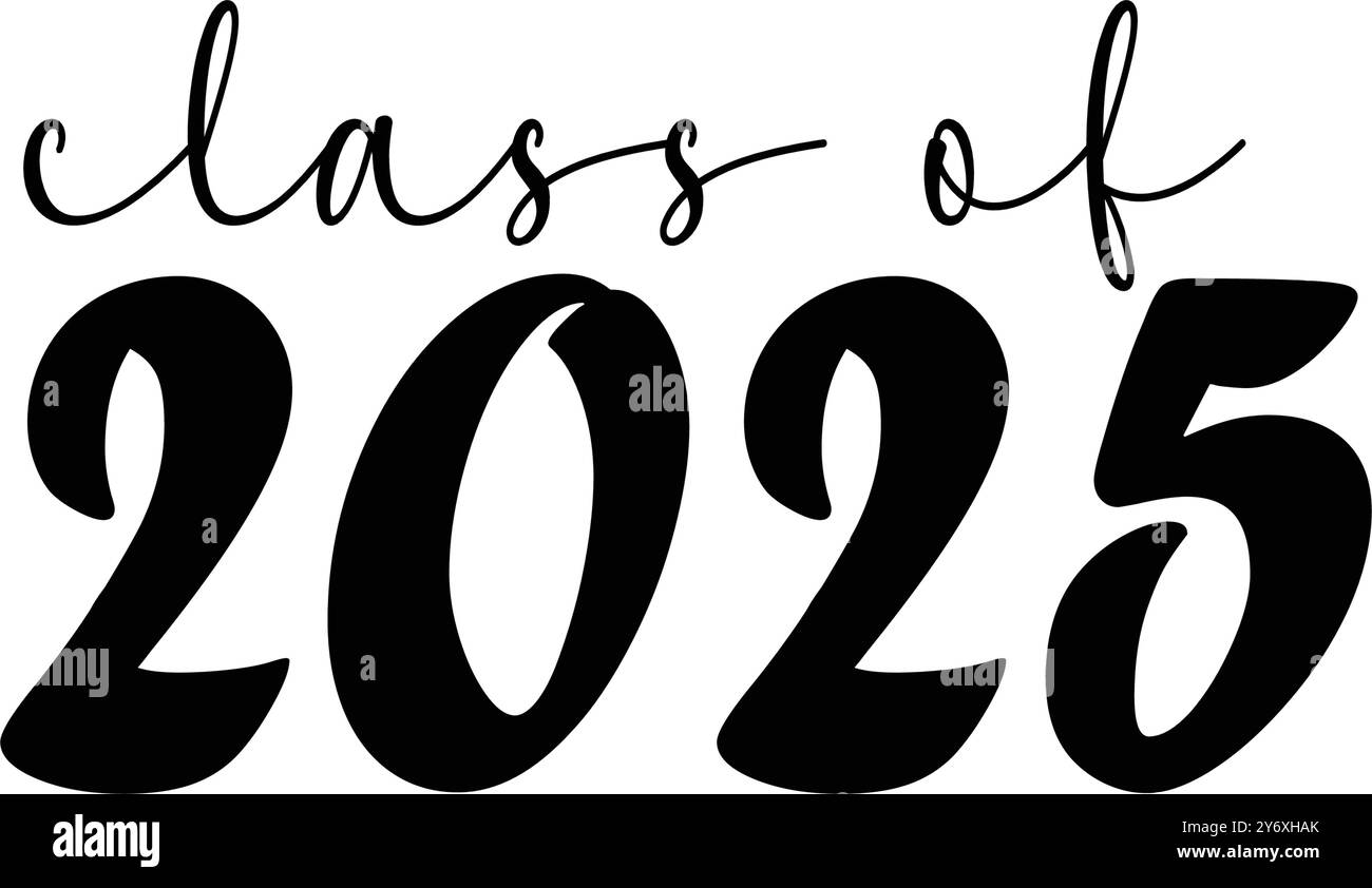 class of 2025 Graduation Quote typography vector sublimation.Senior Class Of 2025 Graduation ...