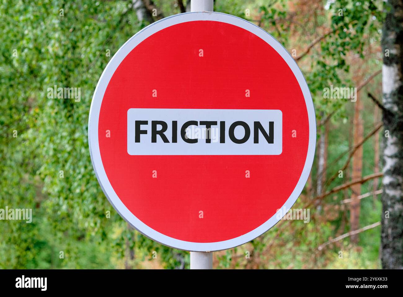 Friction concept. Friction word traffic is prohibited on the sign ...