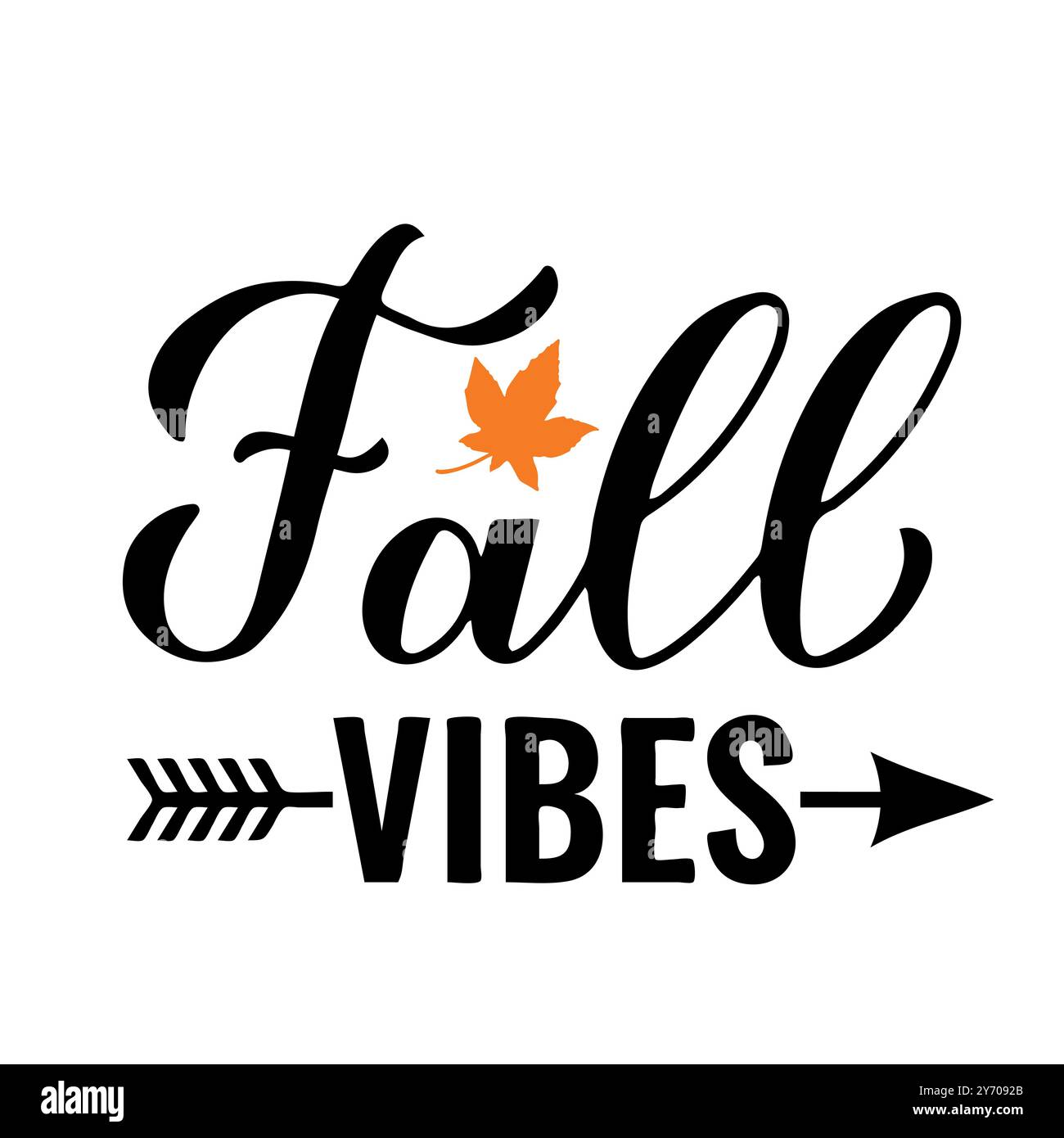 Fall vibes lettering. Inspirational autumn quote. Vector template for ...