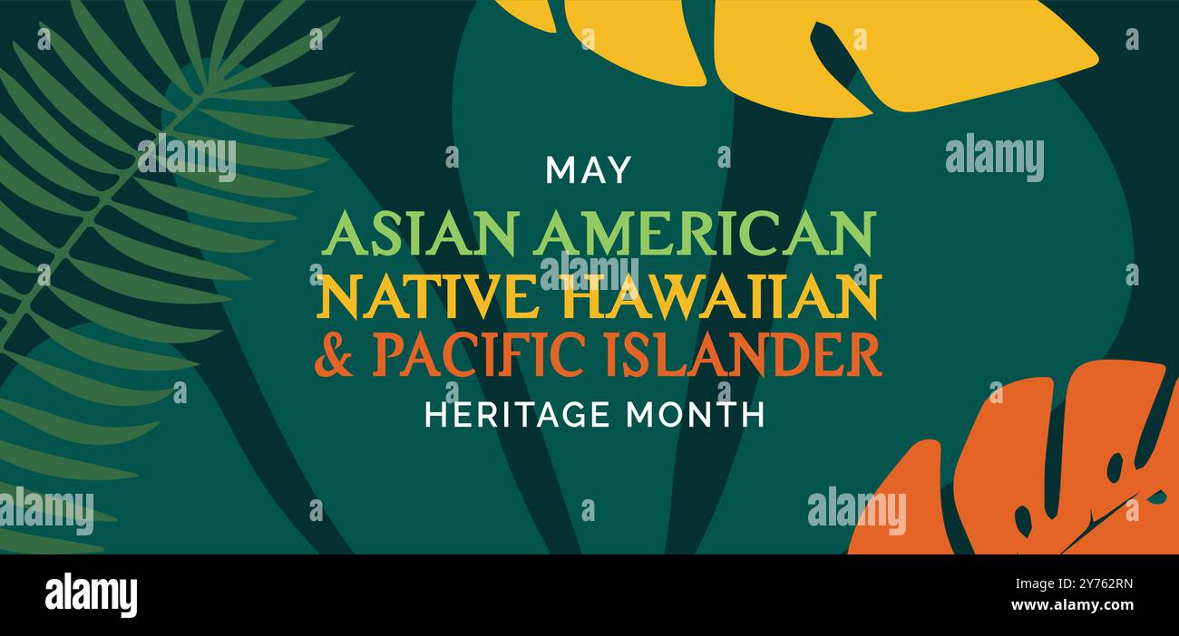 Asian american, native hawaiian and pacific islander heritage month ...