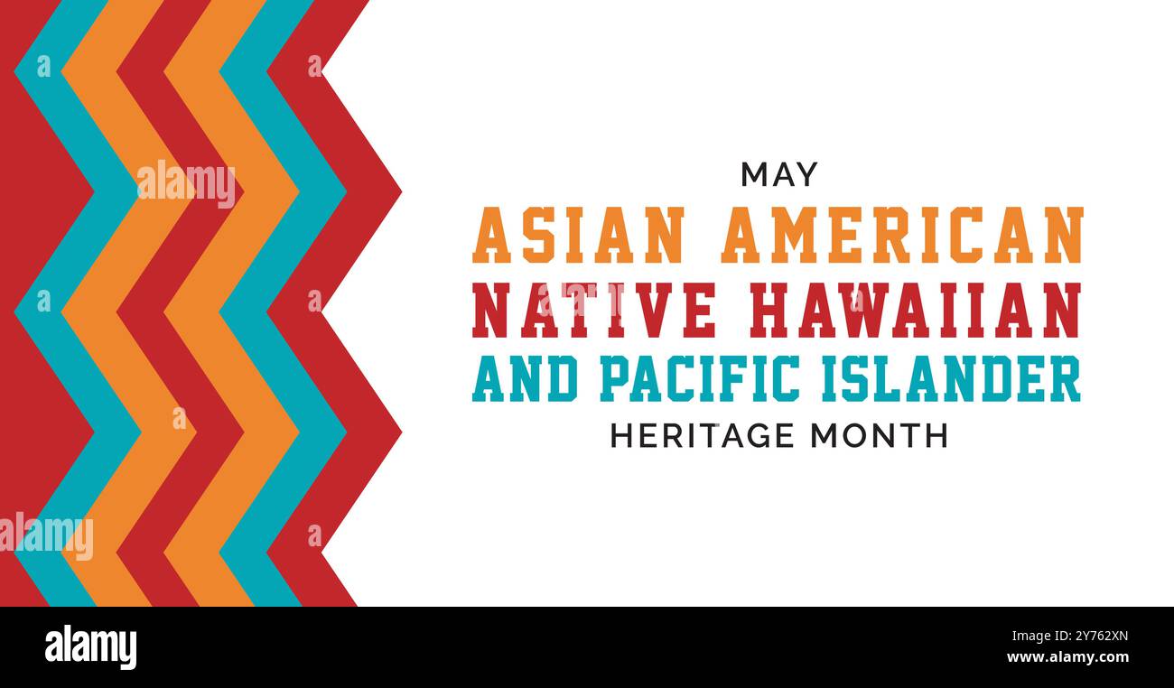 Asian american, native hawaiian and pacific islander heritage month ...