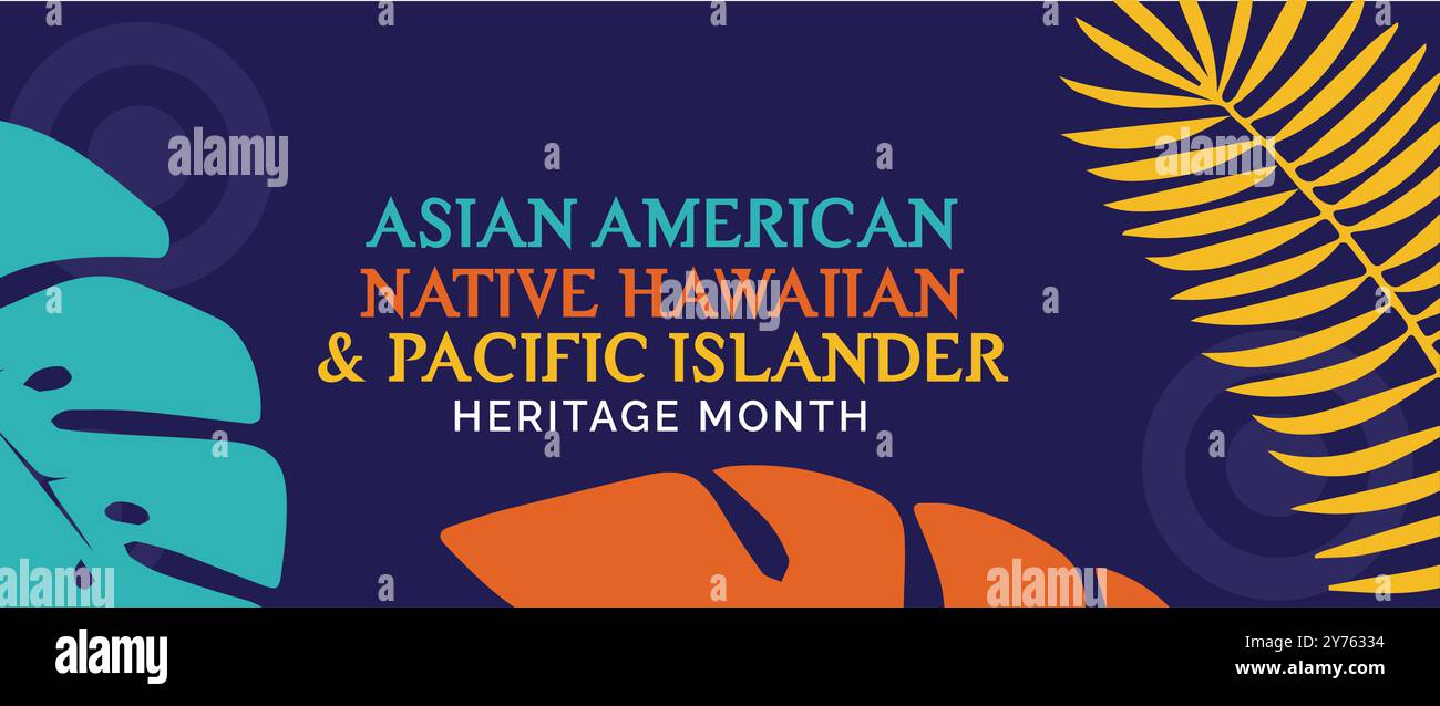 Asian american, native hawaiian and pacific islander heritage month ...