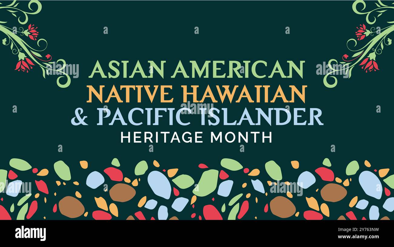 Asian american, native hawaiian and pacific islander heritage month ...