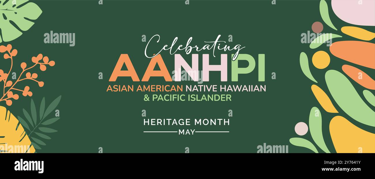 Asian american, native hawaiian and pacific islander heritage month ...
