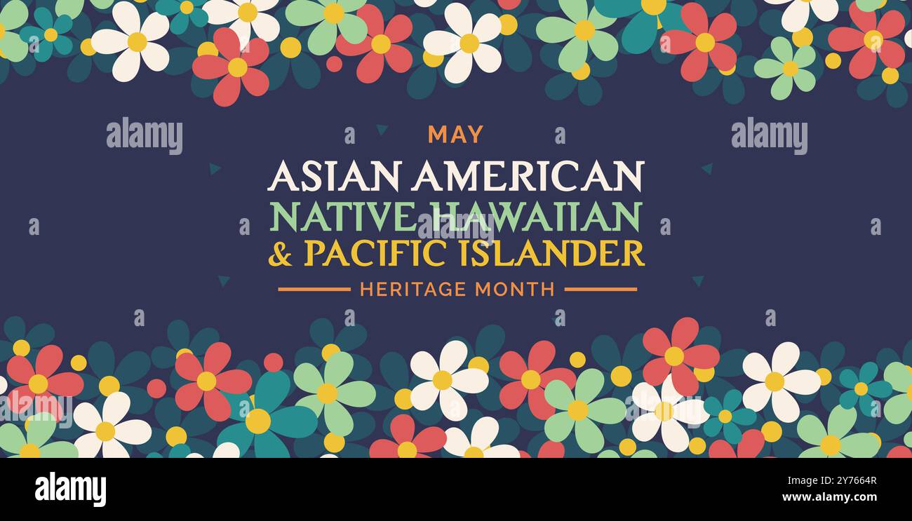 Asian american, native hawaiian and pacific islander heritage month ...