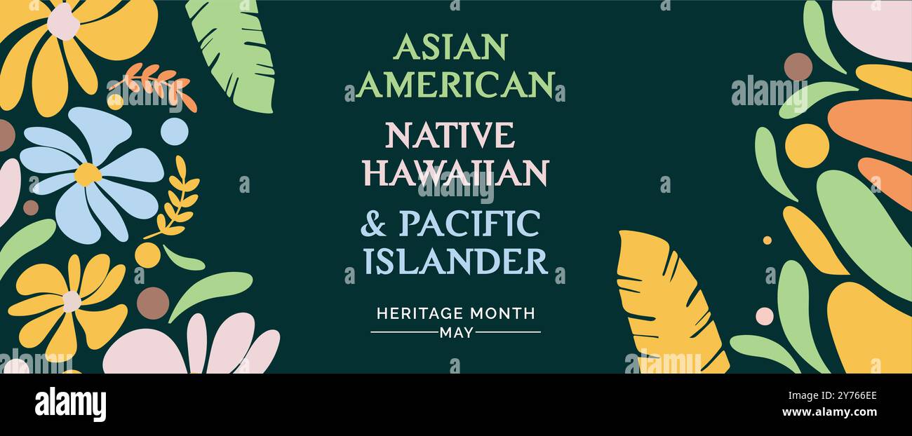 Asian american, native hawaiian and pacific islander heritage month ...