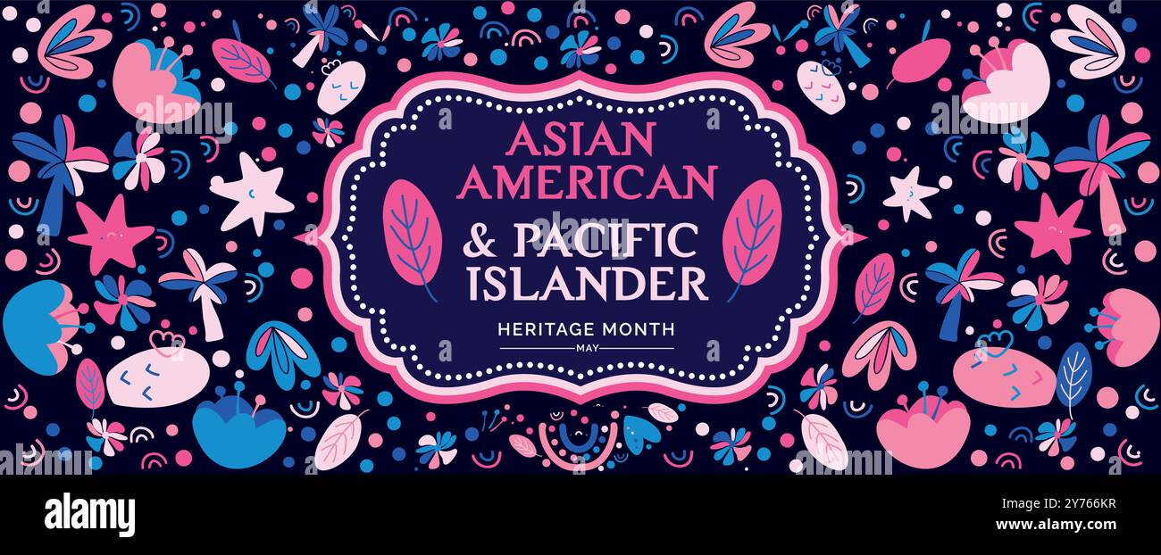 Asian american, native hawaiian and pacific islander heritage month ...