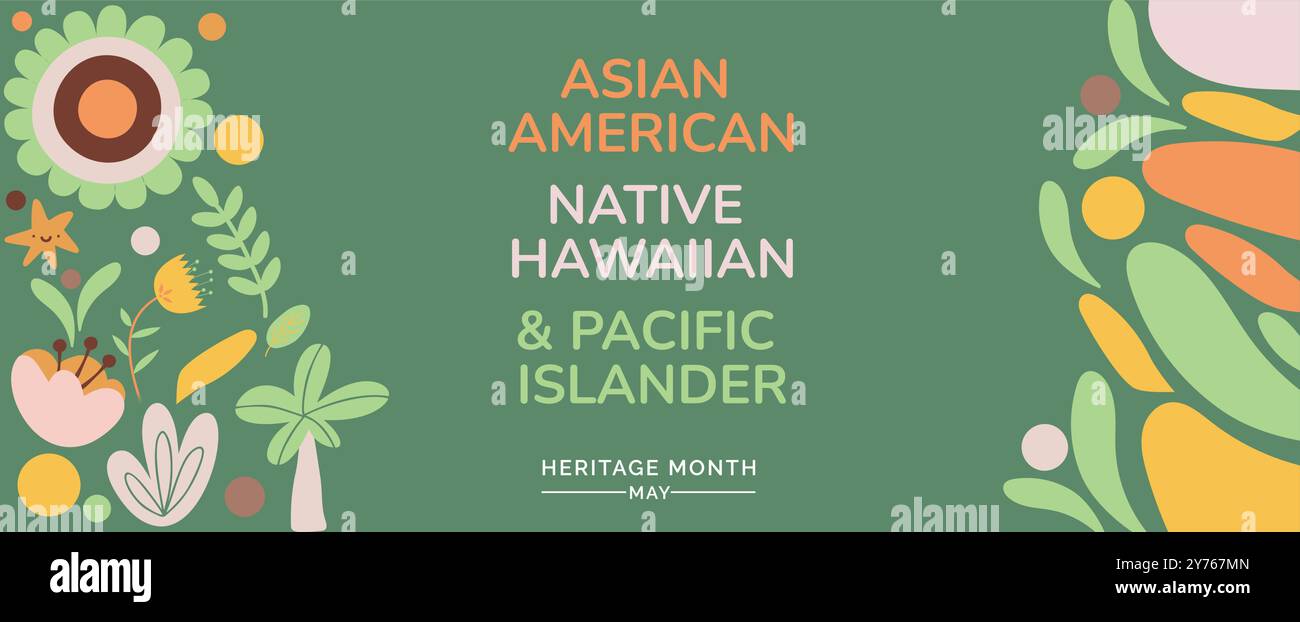 Asian american, native hawaiian and pacific islander heritage month ...