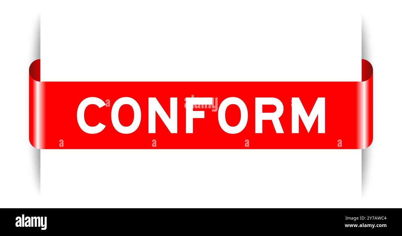 Red color inserted label banner with word conform on white background ...