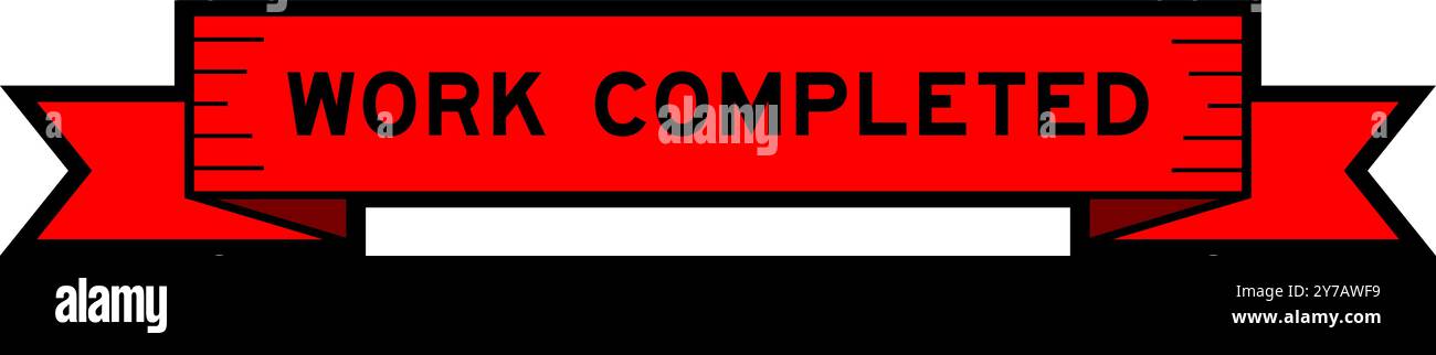 Red ribbon label banner with word work completed on white background ...