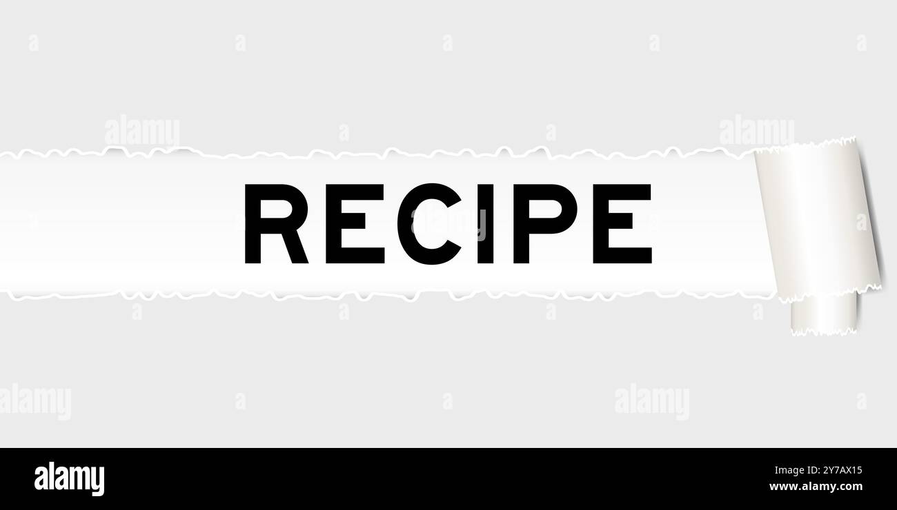 Ripped gray paper background that have word recipe under torn part Stock Vector Image & Art - Alamy