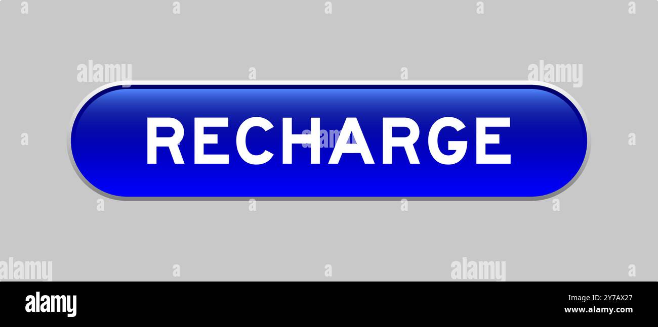 Blue color capsule shape button with word recharge on gray background ...