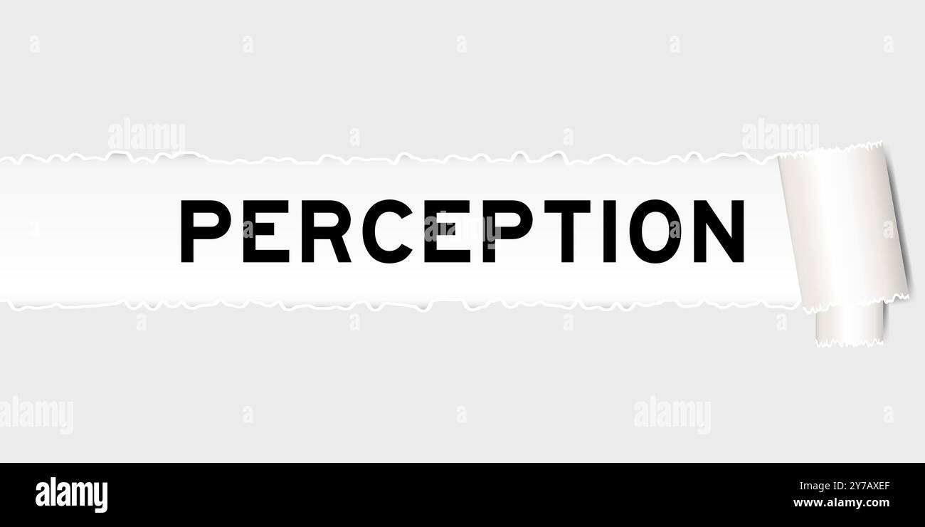 Ripped gray paper background that have word perception under torn part ...
