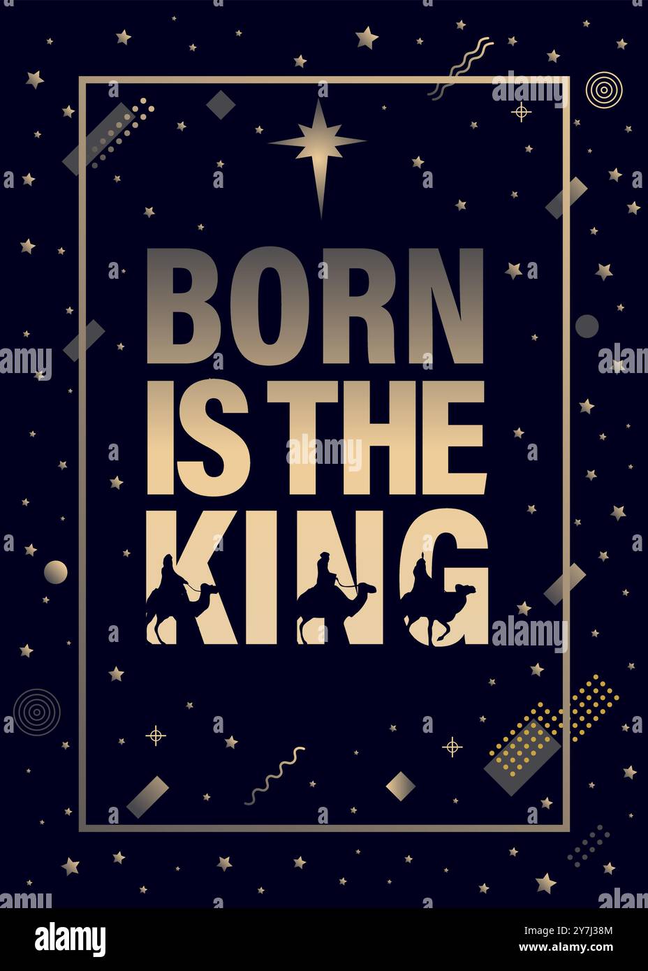 Born is the King with the wise men and the Christmas star. Nativity ...