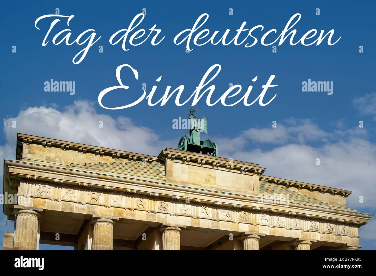 Brandenburg Gate in Berlin with lettering TAG DER DEUTSCHEN EINHEIT ...