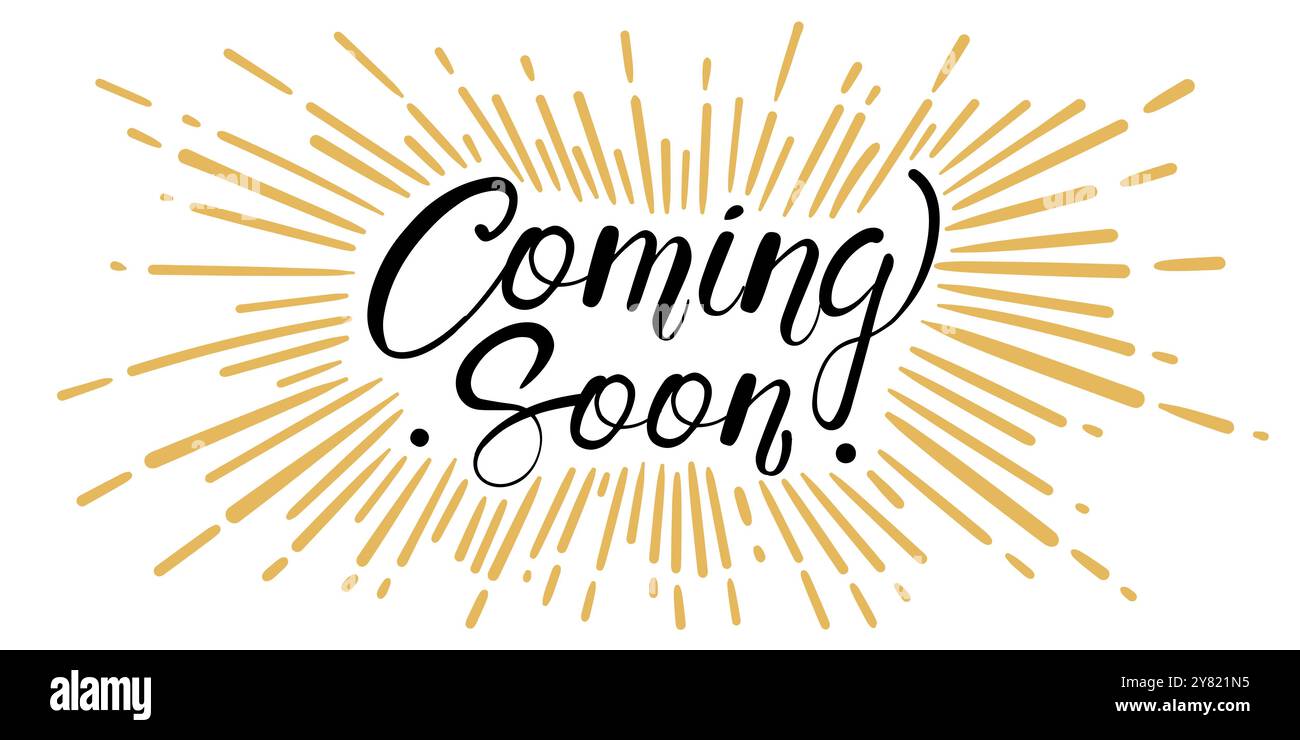 Coming Soon handwritten text with modern decorative flourishes, radiating lines. Hand drawn ...