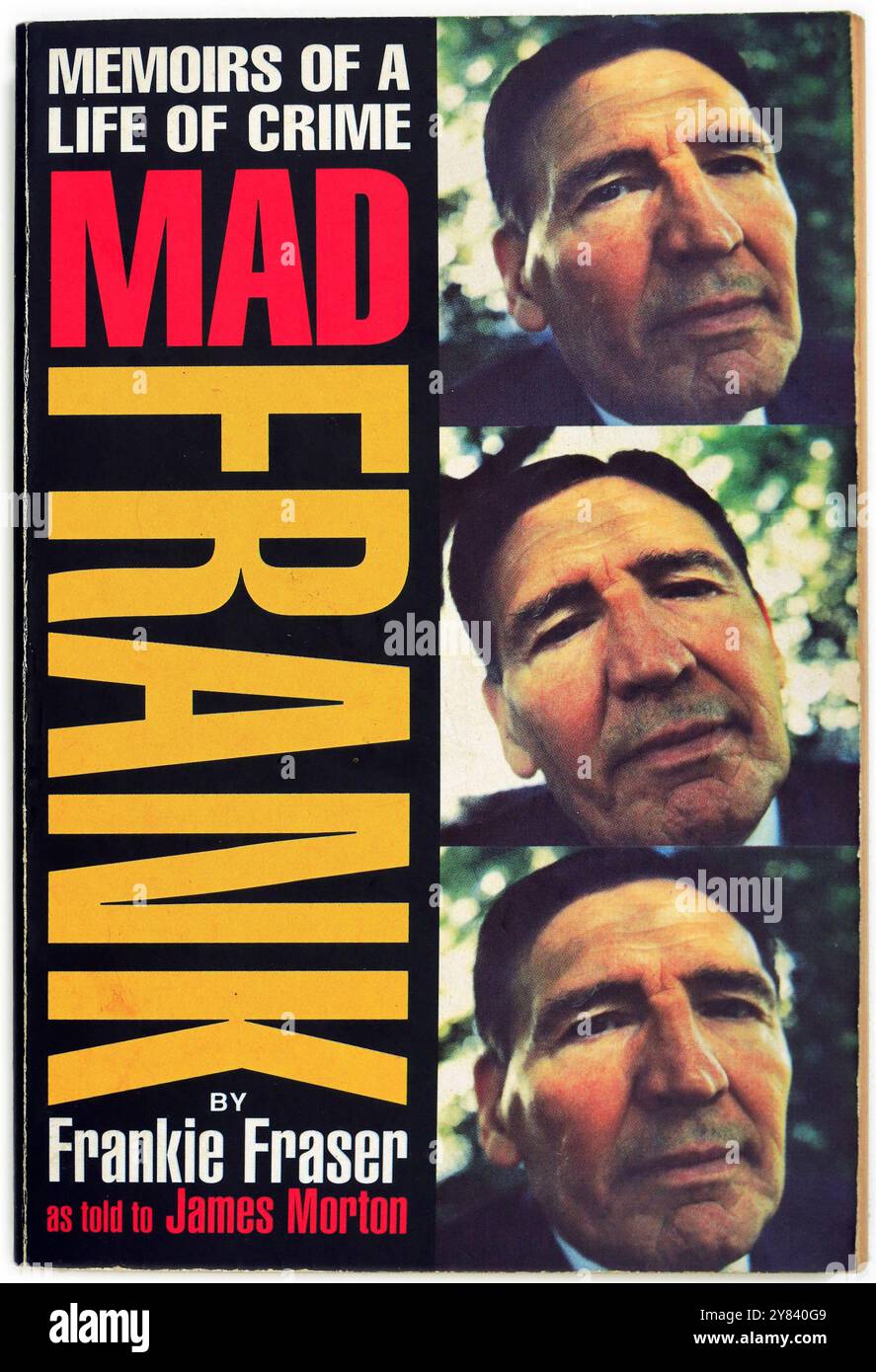 Memoirs of a Life of Crime - Mad Frank by Frankie Frazer as told to ...