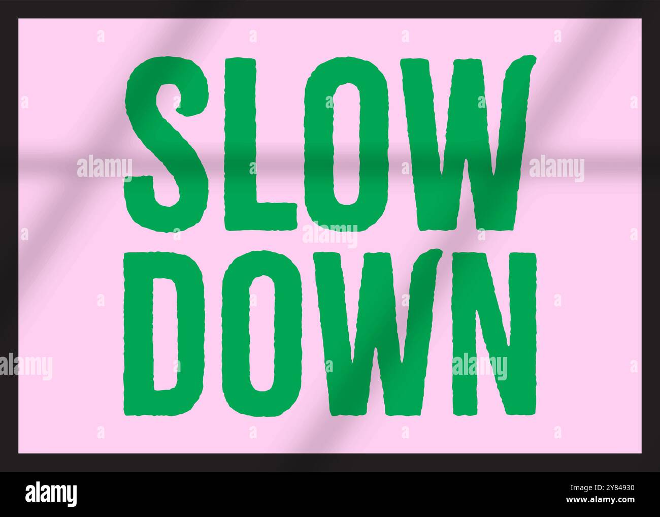 Sign words slow down symbol Stock Vector Images - Alamy