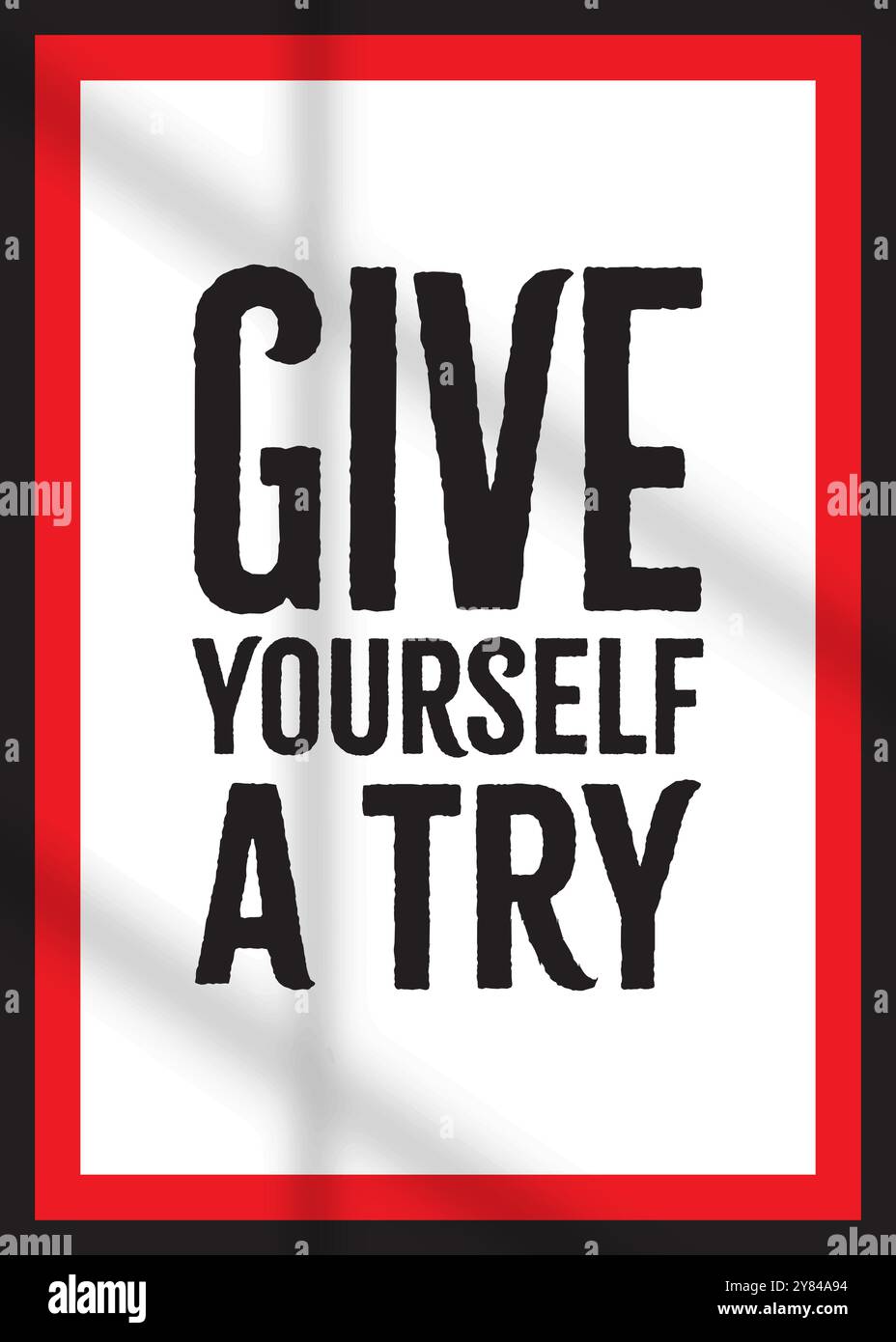 Give Yourself a Try, inspirational vector illustration. poster wall ...
