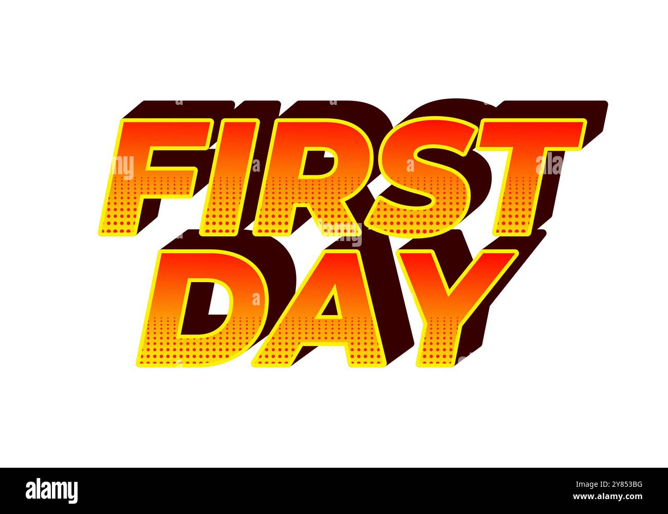 First day. Text effect design in 3D style with modern colors Stock ...