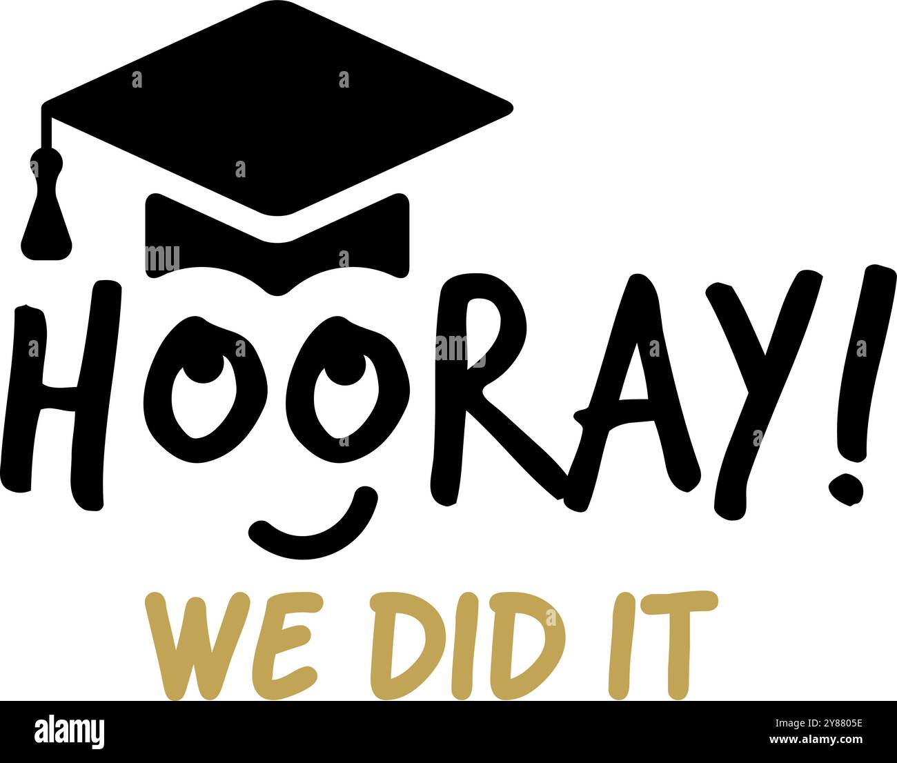 We did it. Graduation label. Academy class celebration isolated on ...