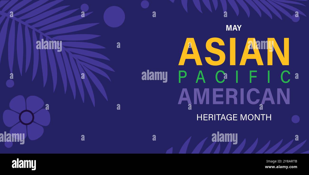 Asian american, native hawaiian and pacific islander heritage month ...