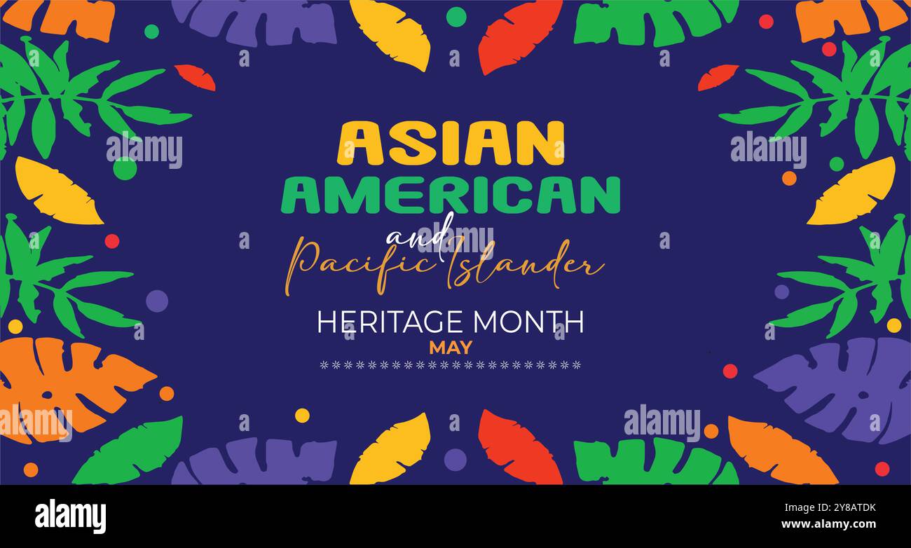 Asian american, native hawaiian and pacific islander heritage month ...