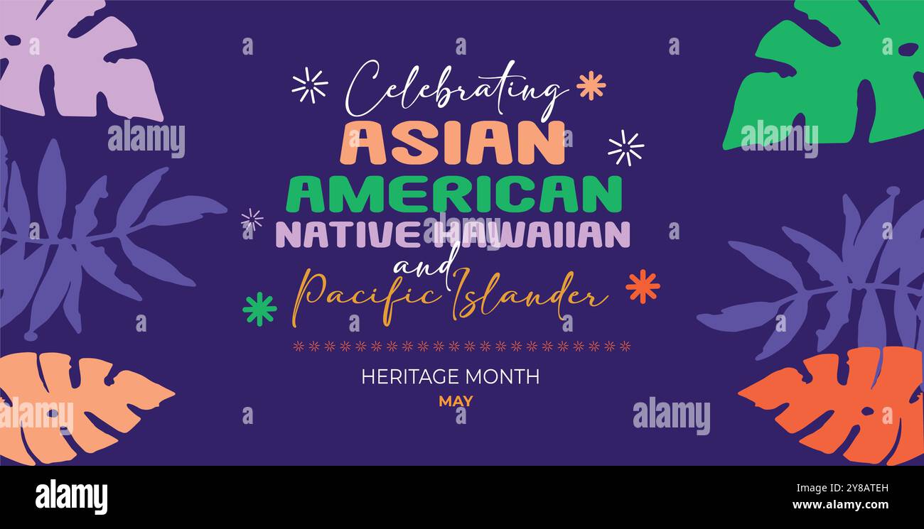 Asian american, native hawaiian and pacific islander heritage month ...