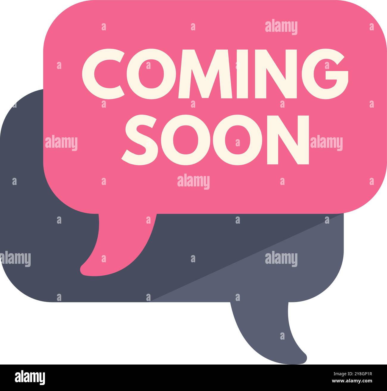 Pink speech bubble with coming soon announcement over darker one ...