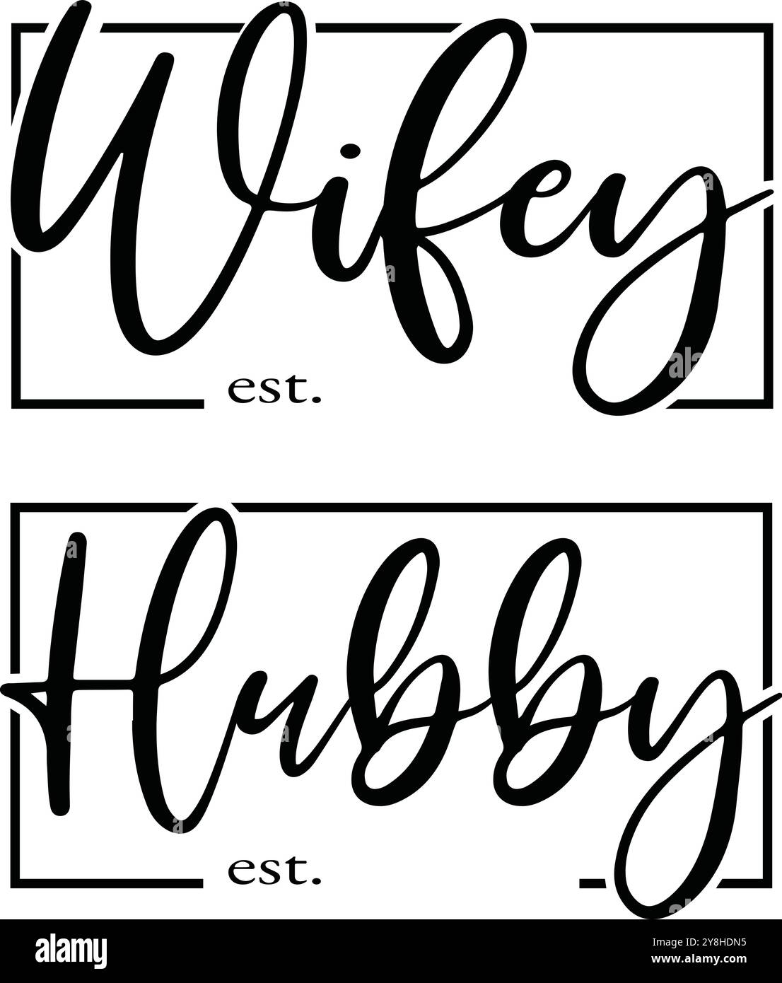 Wifey Hubby Wedding Frame with Year Isolated. Newly weds wifey hubby ...