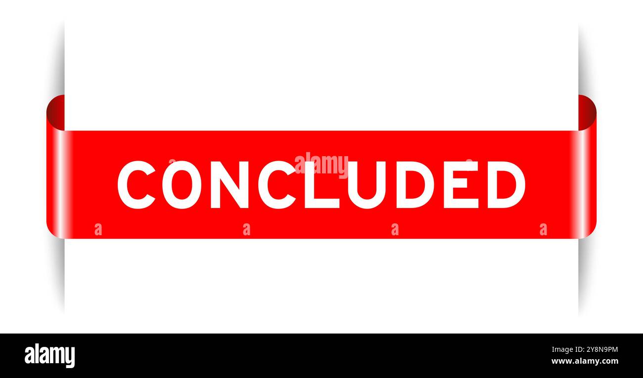 Red color inserted label banner with word concluded on white background ...