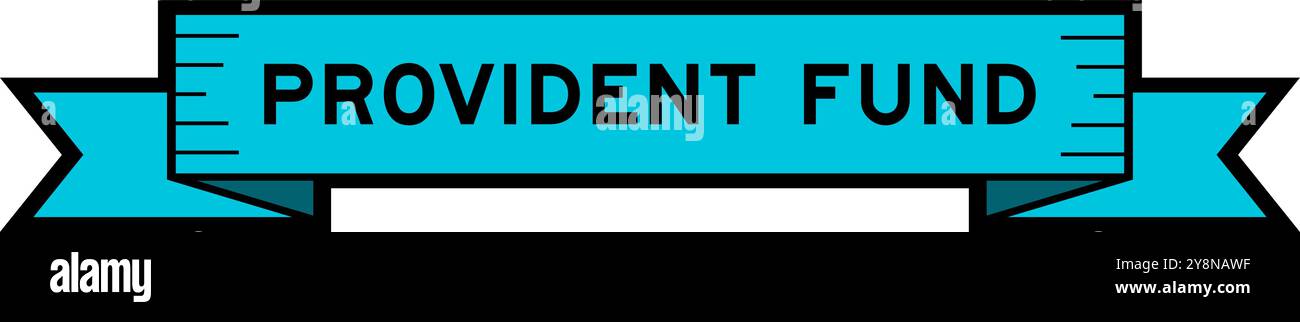 Blue ribbon label banner with word provident fund on white background ...