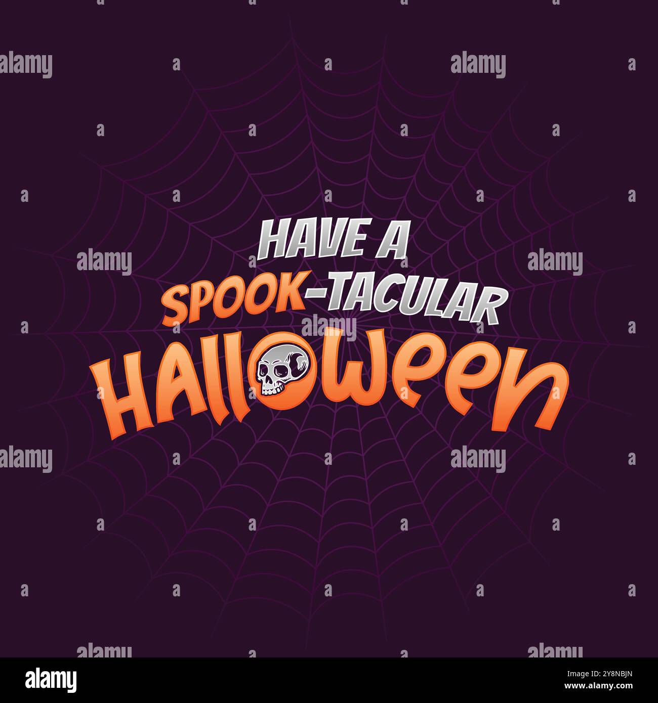 Have a SPOOK-tacular Halloween Text Design, Skull, Cobweb, Square ...