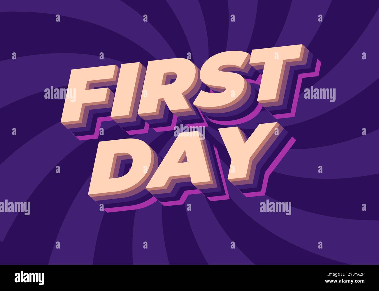 First day. Text effect design in 3D style with modern colors Stock ...