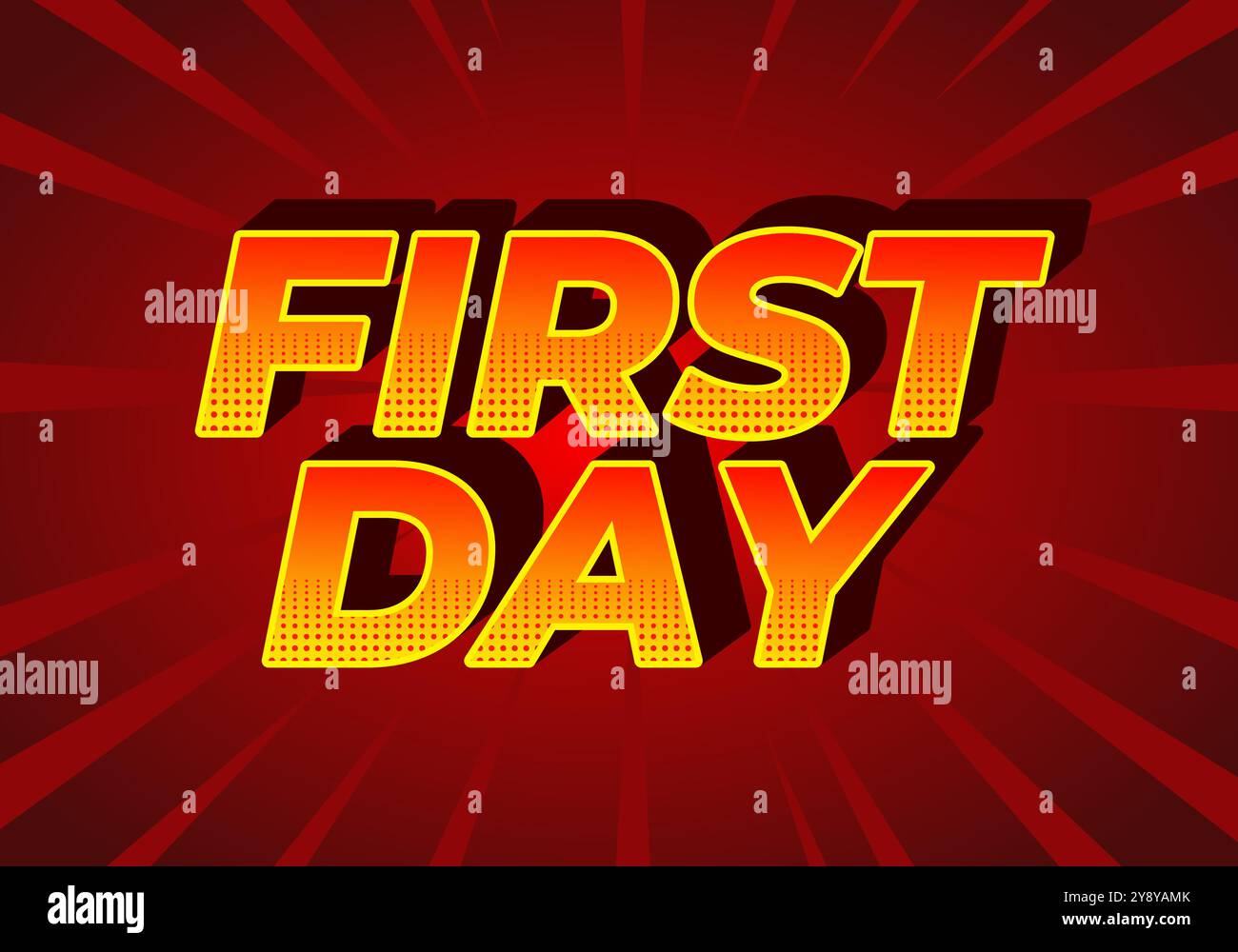 First day. Text effect design in 3D style with modern colors Stock ...