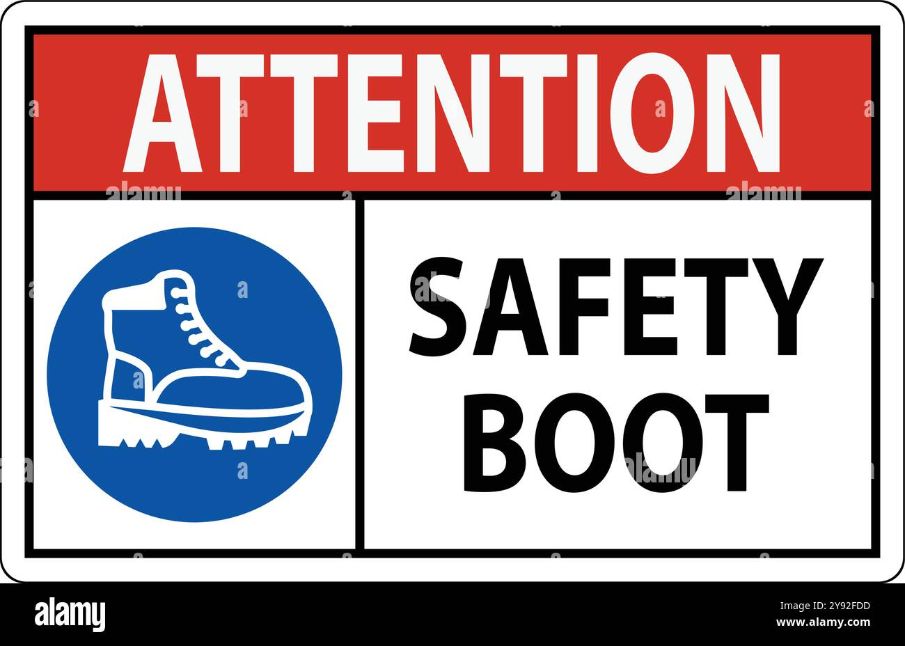 Safety boot sign designed to indicate the importance of wearing ...