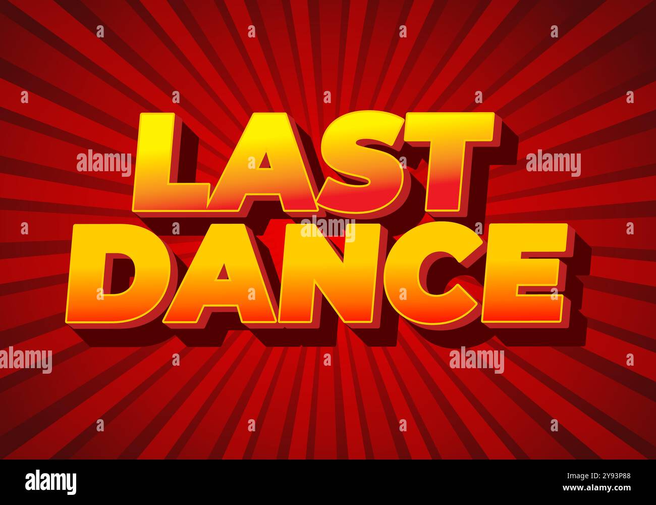 Last dance. Text effect design in good colors with 3D style Stock ...