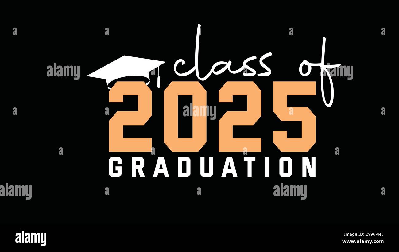 class of 2025 Graduation Quote Senior Class Of 2025 Graduation retro ...